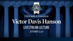 Victor Davis Hanson Lecture at Hillsdale College - VDH’s Blade of Perseus